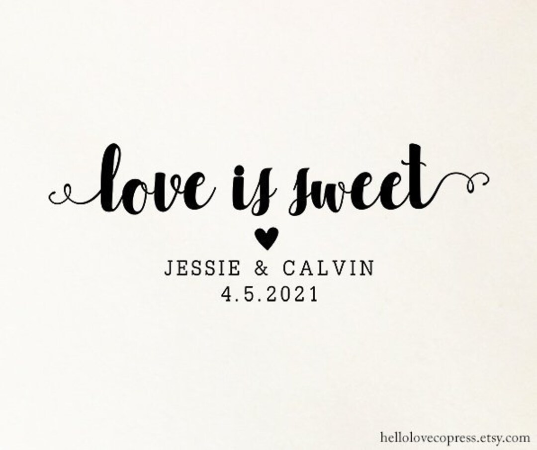 Personalized Love is Sweet Stamp, Custom Wedding Stamp, Wooden or Self ...