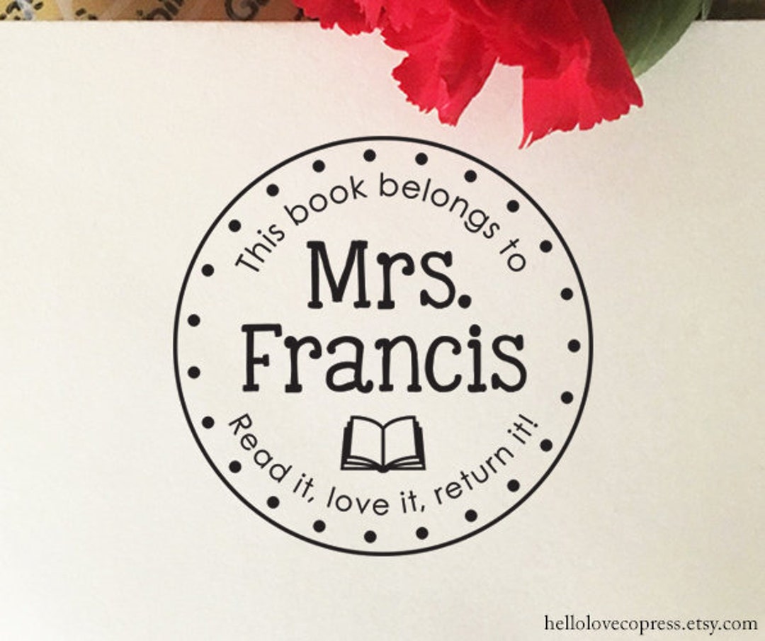 This Book Belongs to Stamp, Read It, Love It, Return It Stamp ...