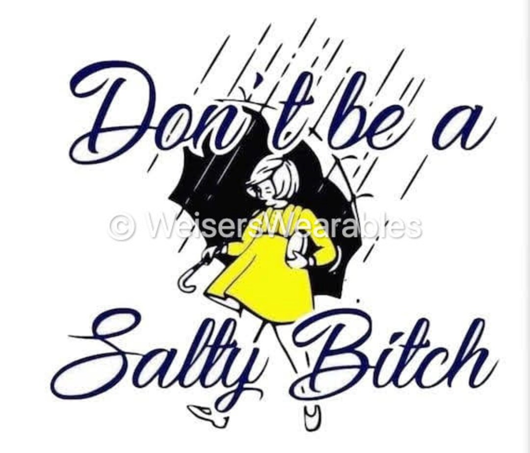 Salty Bi&% PNG Digital Download - Etsy