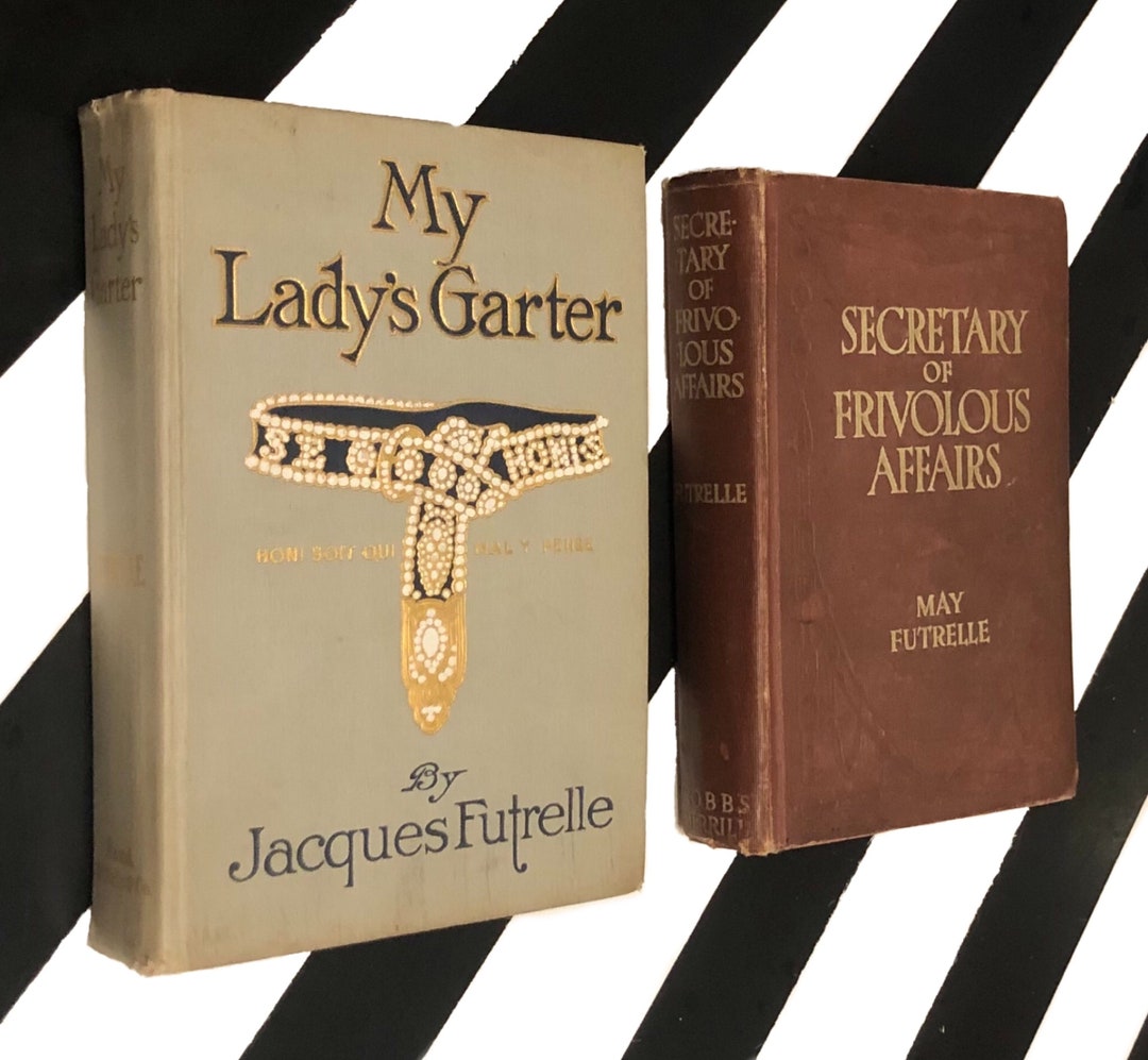 Secretary of Frivolous Affairs by May Futrelle 1911 and My Lady's ...