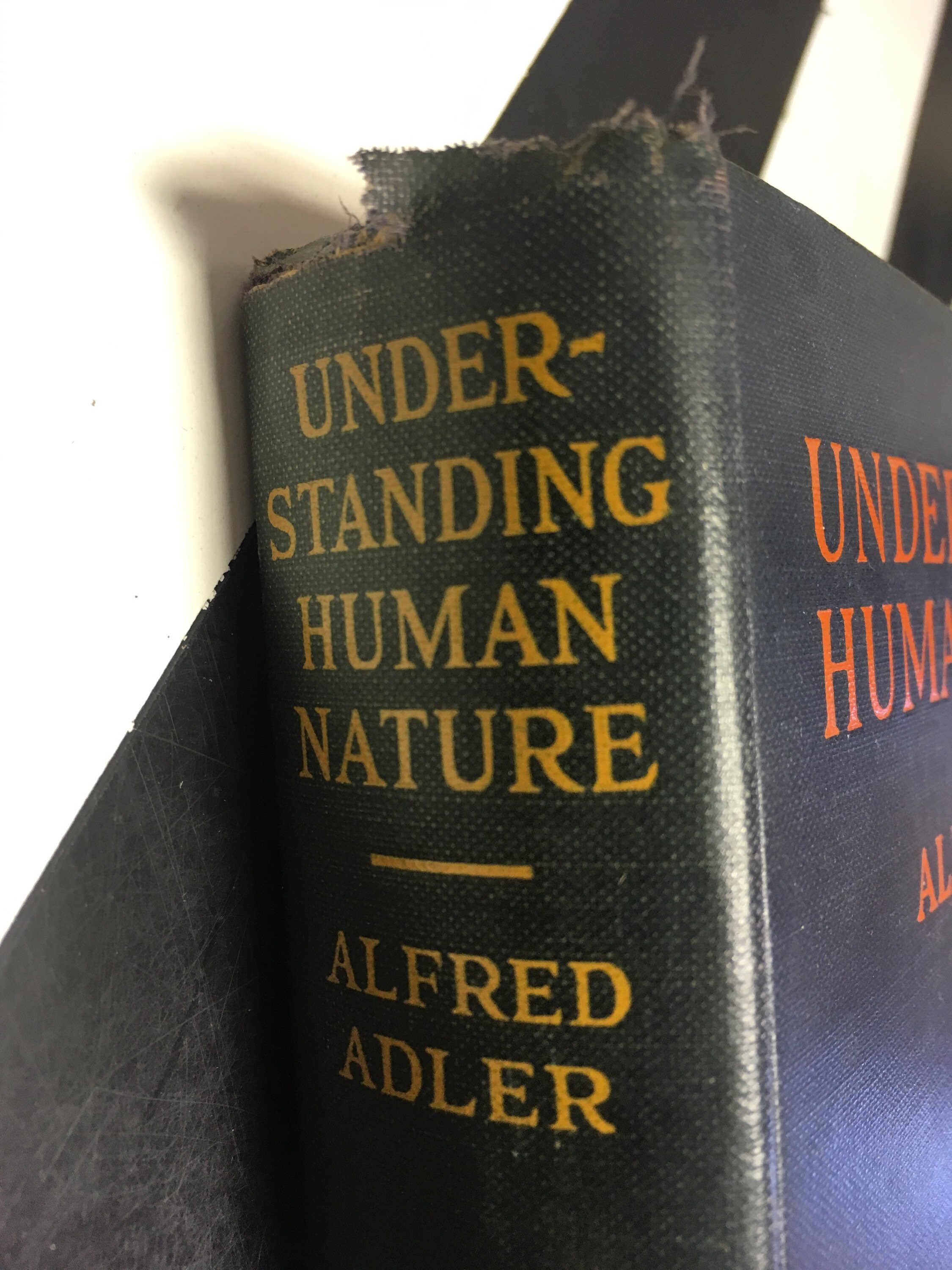 Understanding Human Nature by Alfred Adler; Translated by Walter Béran ... Understanding Human Nature by Alfred Adler; Translated by Walter Béran ...