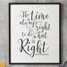 Martin Luther King Quote Print, the Time is Always Right, Wall Decor ...