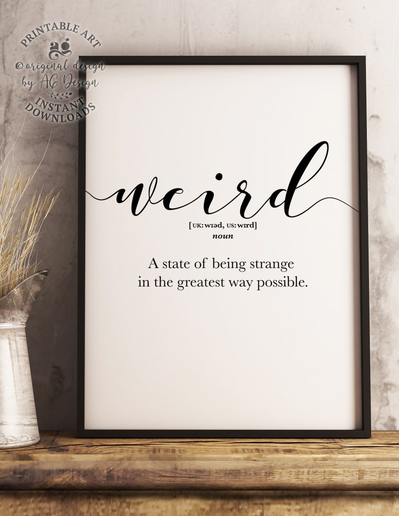 Weird Definition Print Weird Print Gifts Funny Gifts From - Etsy