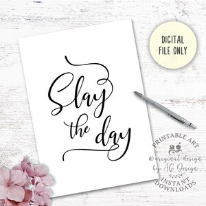 Slay the Day Printable, Slay Print, Office Cubicle Wall Decor Quote ...