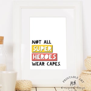 Buy Not All Super Heroes Wear Capes, Printable Comic Book Theme Poster ...