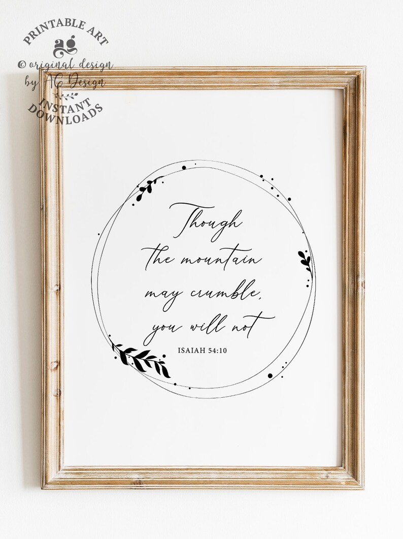 Bible Quotes Prints Though the Mountain May Crumble You Will - Etsy