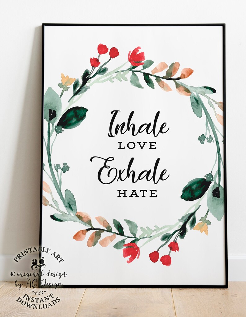 Inhale Love Exhale Hate Print Floral Wreath Printable Inhale - Etsy India