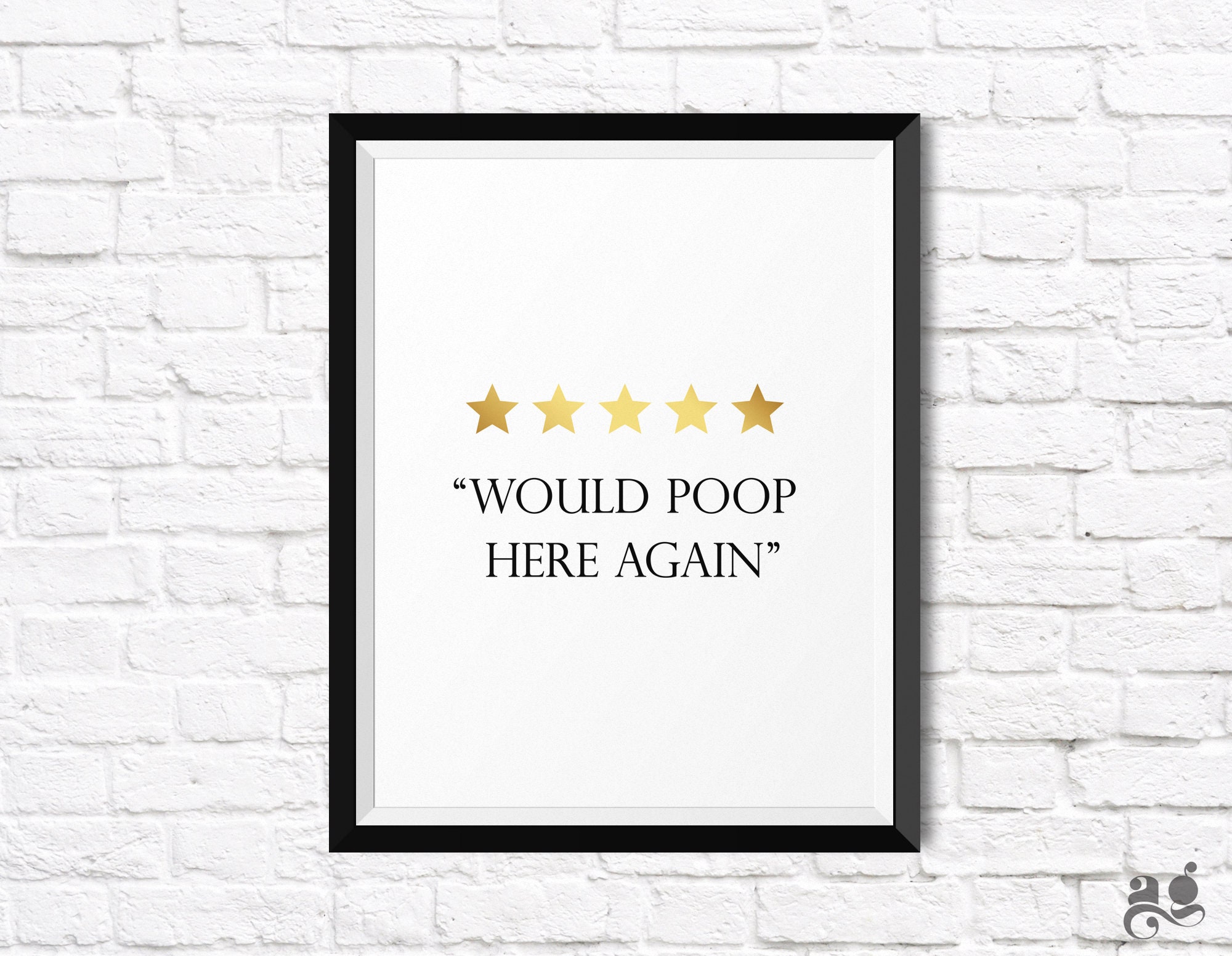 Would Poop Here Again, Funny Bathroom Signs, Poop Powder Room Sign ...