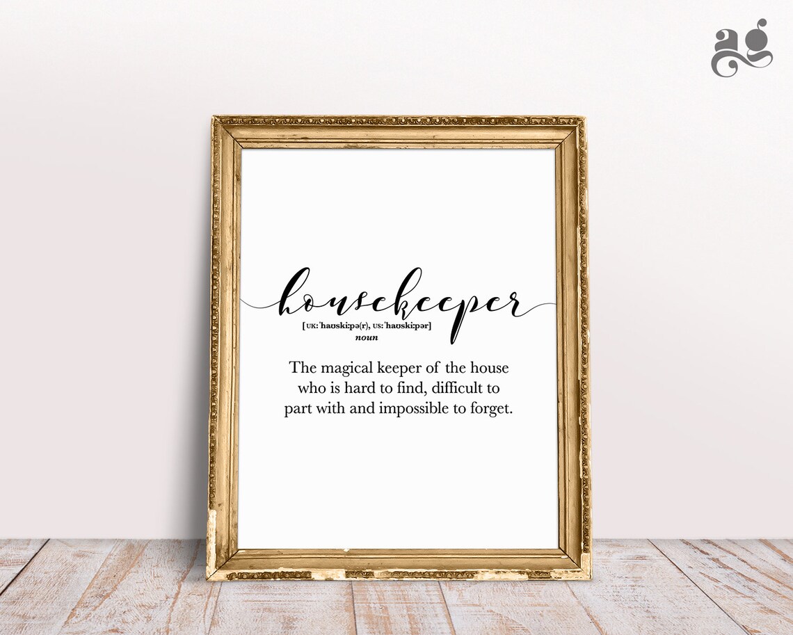 Housekeeper Appreciation Gifts, Printable Housekeeper Definition ...