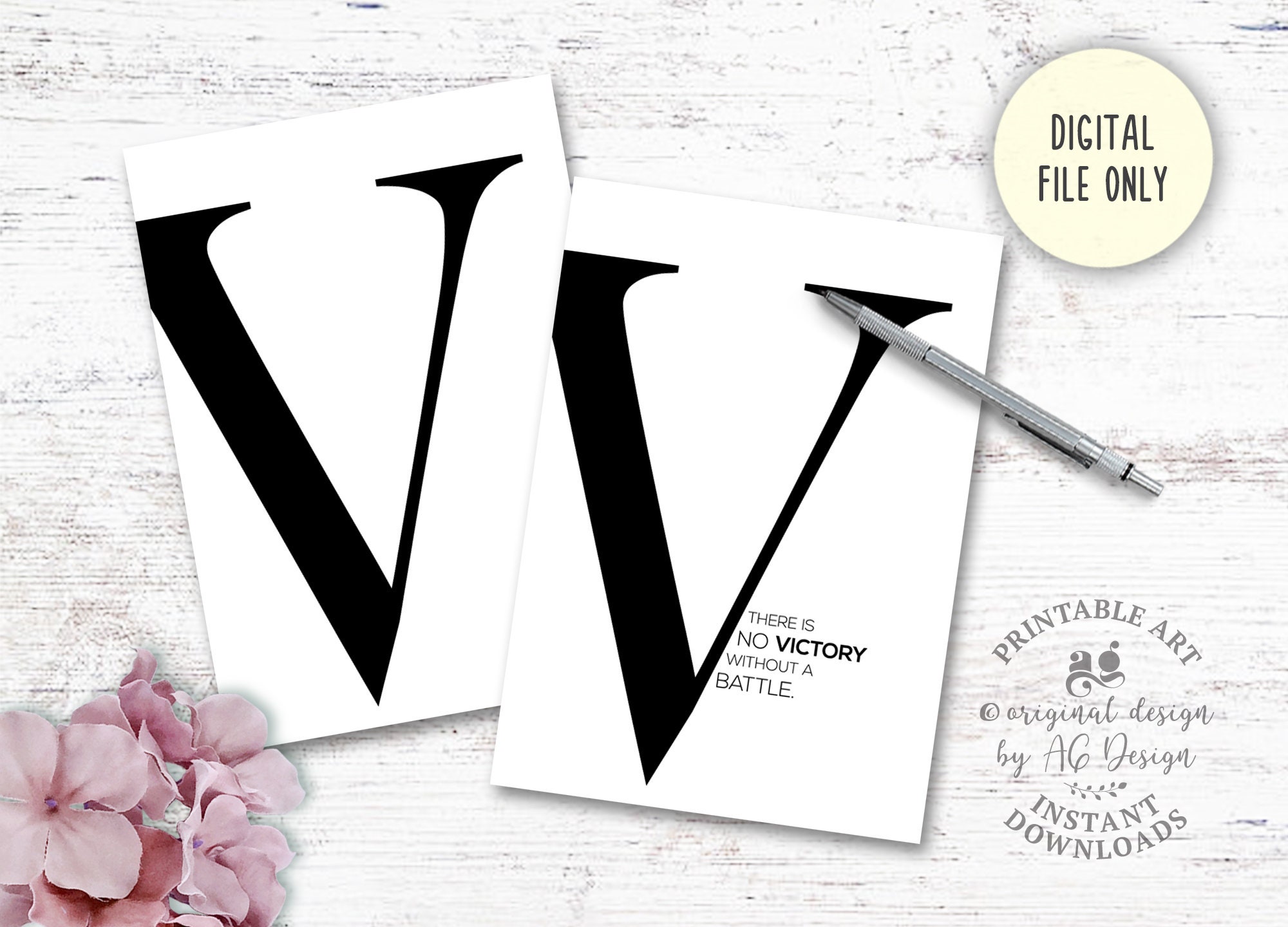 Letter V Printable Sign Set of 2, There is No Victory Without a Battle ...