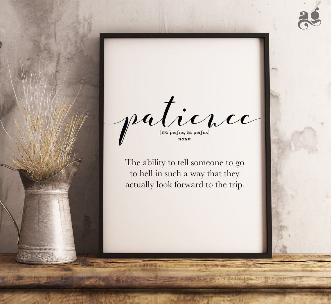 Patience Funny Definition Prints Printable Home Office Decor - Etsy