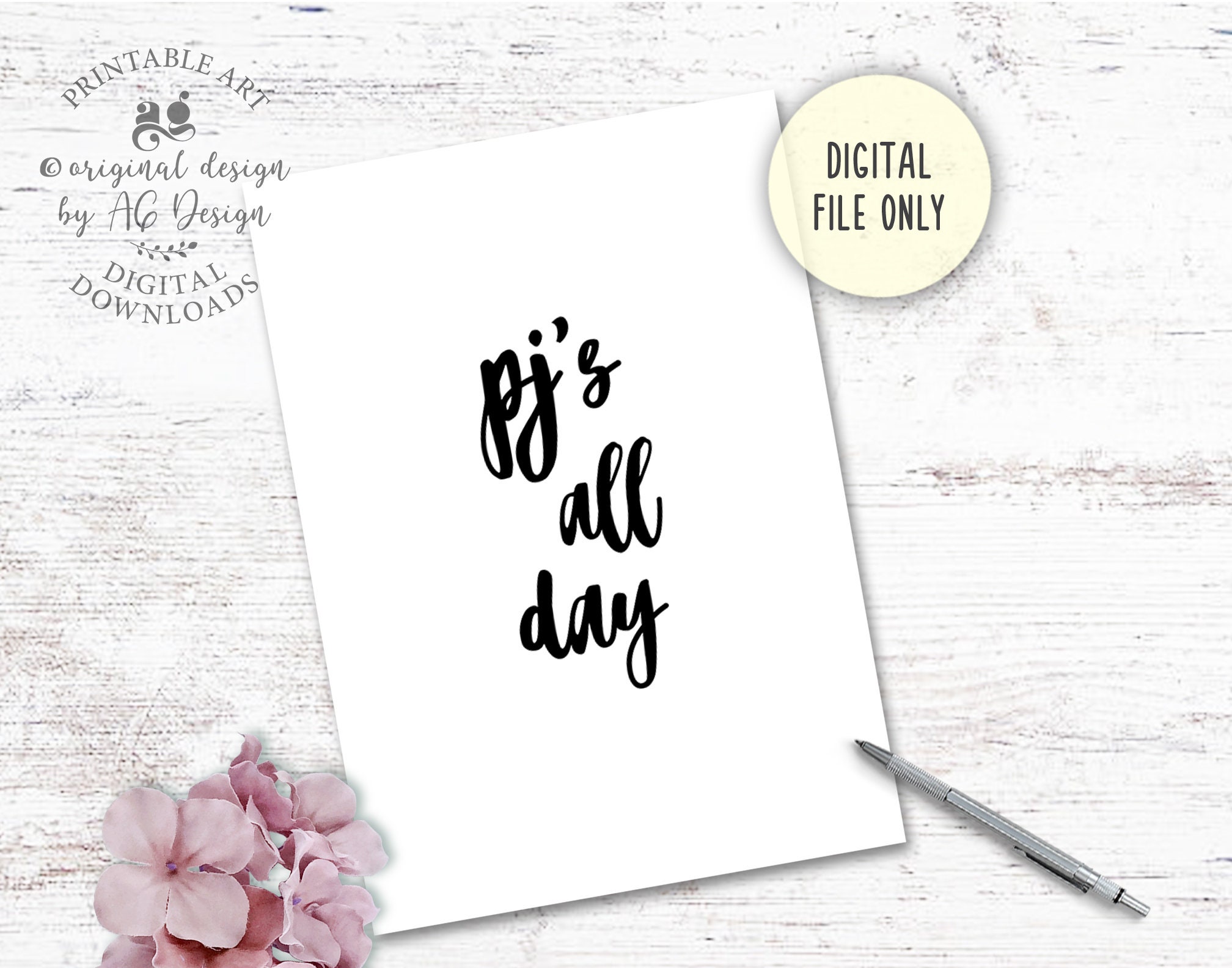 Pjs All Day, Printable Funny Wall Poster, Slumber Paty Decor, College ...