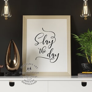 Slay the Day Printable, Slay Print, Office Cubicle Wall Decor Quote ...