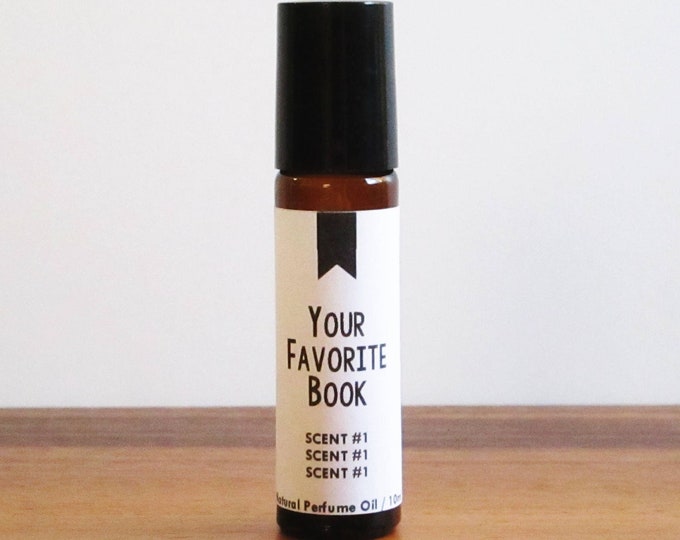 YOUR FAVORITE BOOK / Customize Your Own Book-inspired Fragrance ...