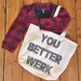 YOU BETTER WERK Shopper / Tote Bag - Etsy