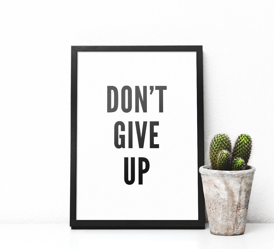 Don't Give up - Poster - Etsy