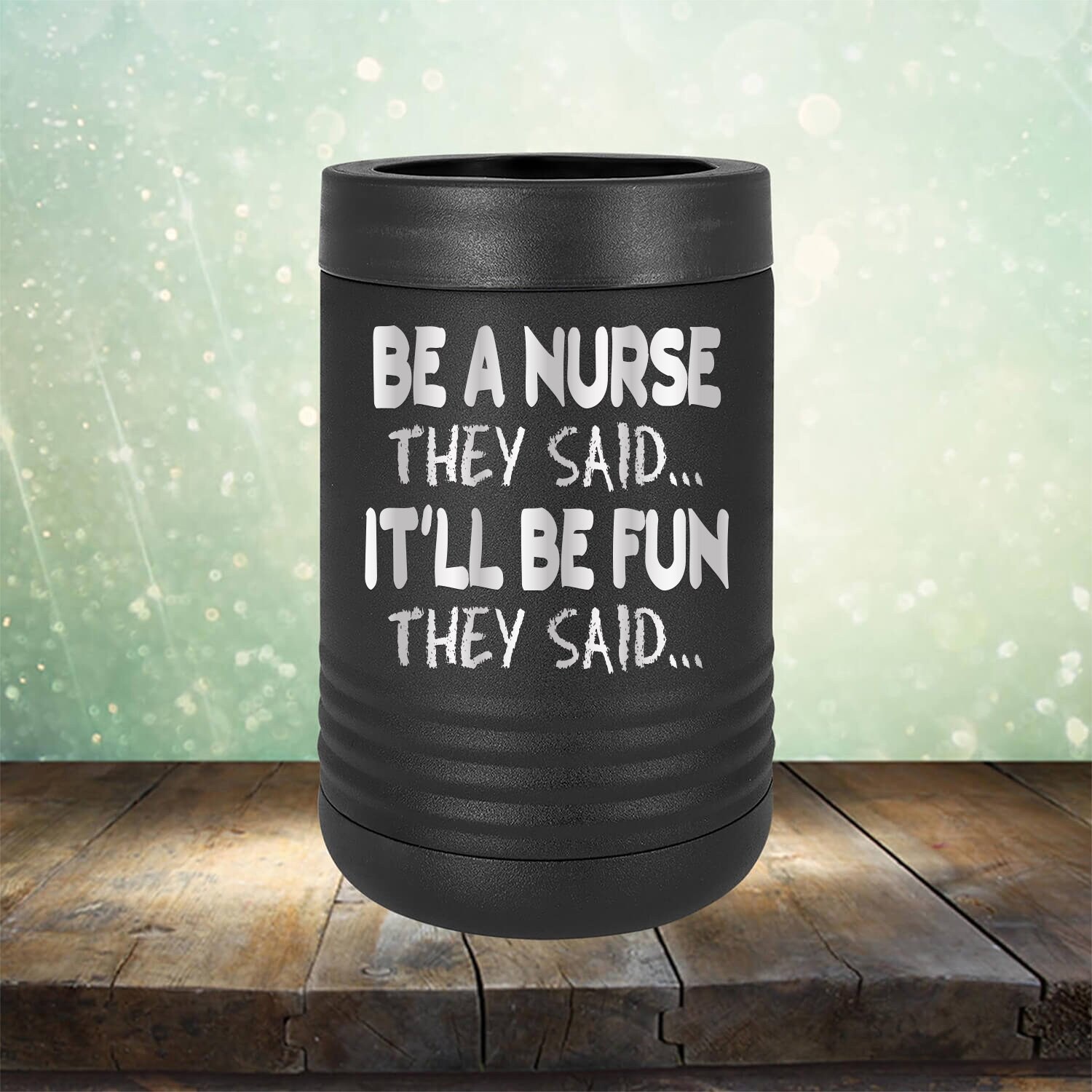 Be A Nurse They Said... It'll Be Fun They Said Funny | Etsy Be A Nurse They Said... It'll Be Fun They Said Funny | Etsy