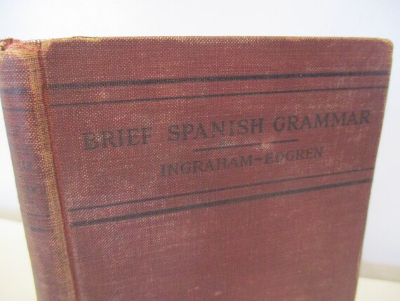 1913 Spanish Textbooka Brief Spanish Grammar by | Etsy