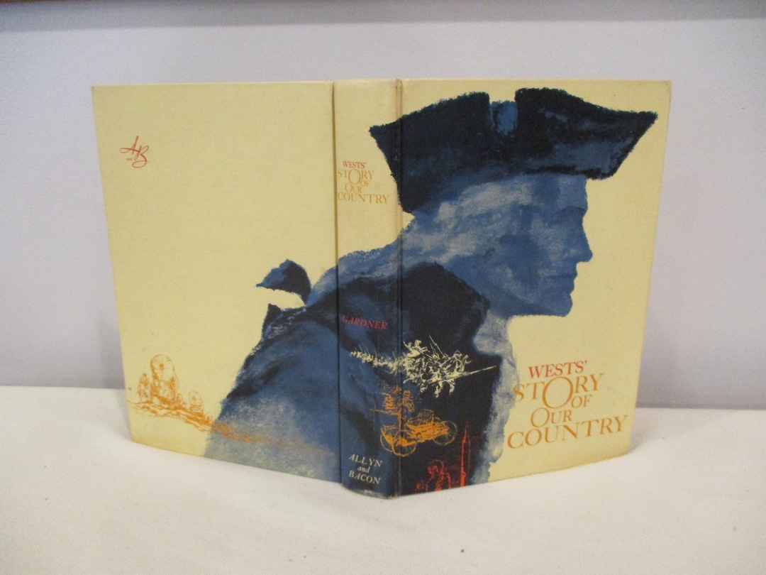 1960 American History Textbook,wests' Story of Our Country,u S History ...