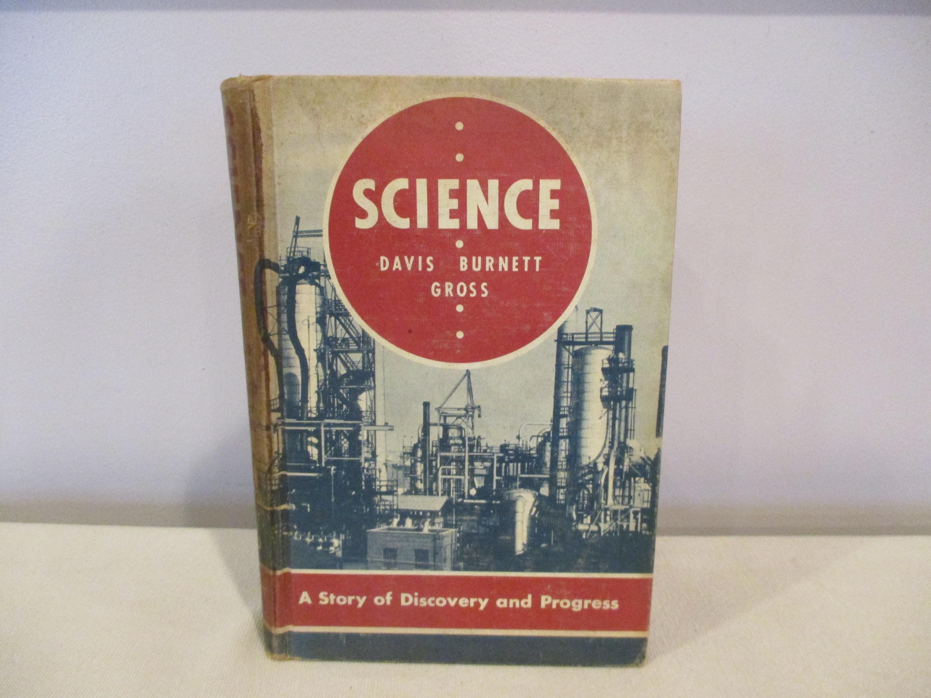 1952 Science Textbook, Science A Story of Discovery and Progress by ...