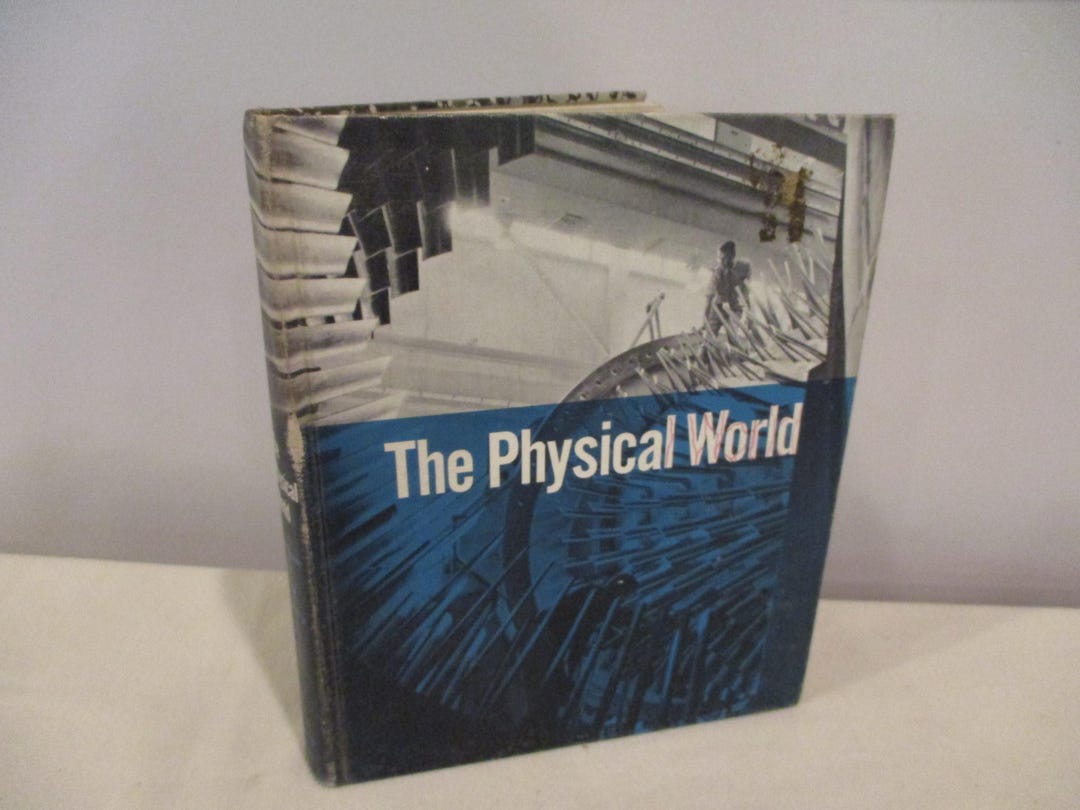 1958 Science Textbook,the Physical World by Brinckerhoff,middle School ...
