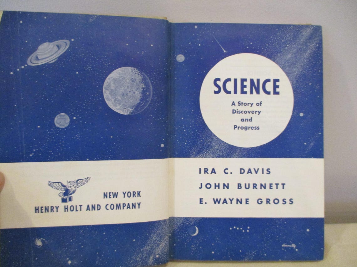 1952 Science Textbook, Science A Story of Discovery and Progress by ...