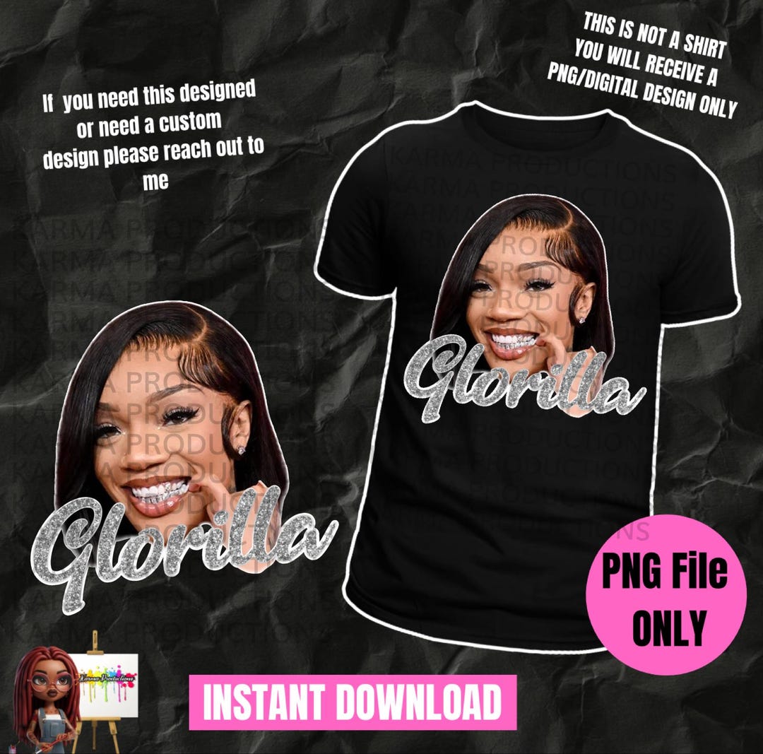 Glorilla Shirt Design: DTF PNG File (digital Download) - Etsy