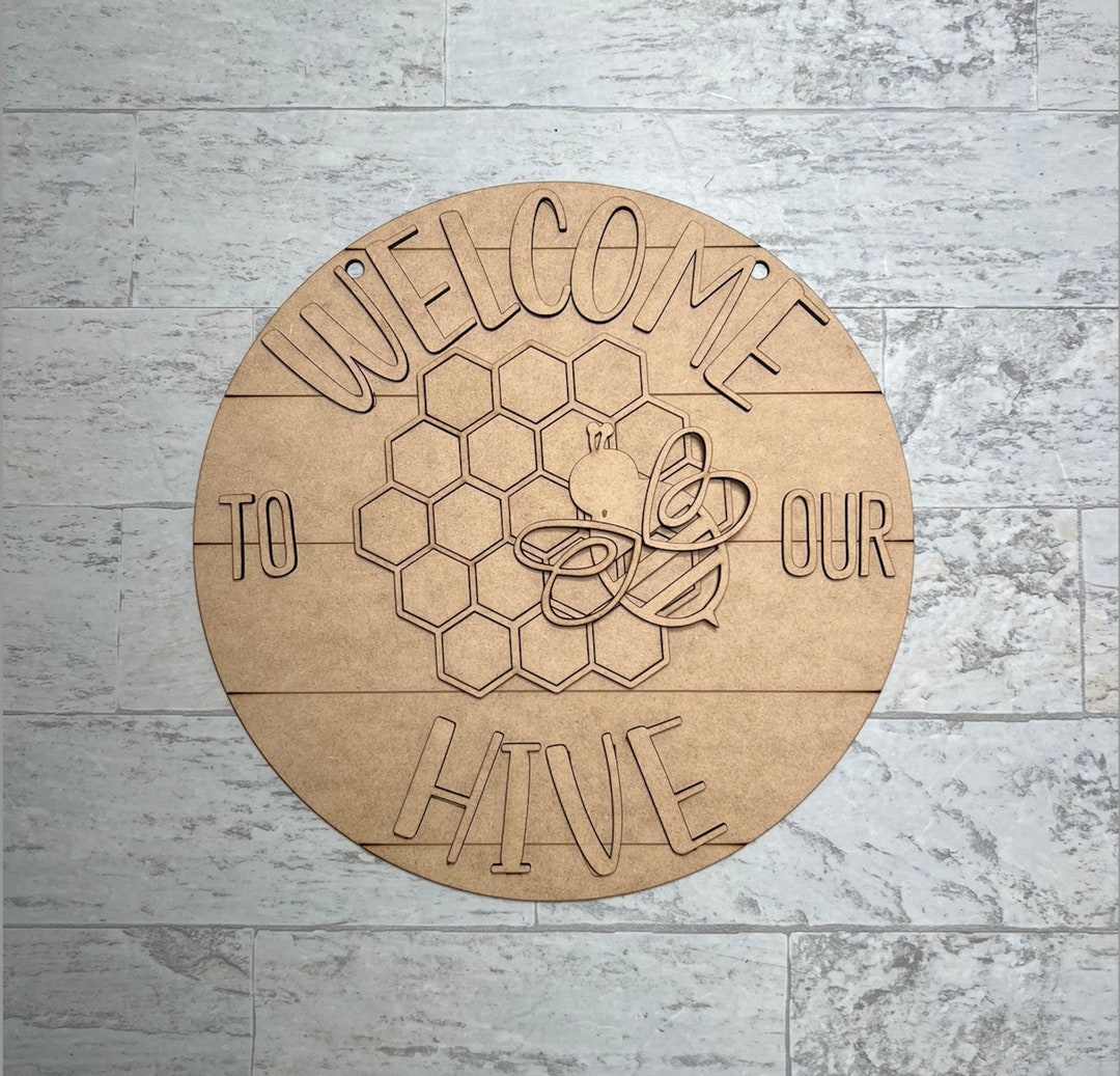 Hive Door Hanger, Welcome to Our Hive, Beehive DIY Door Hanger - Etsy
