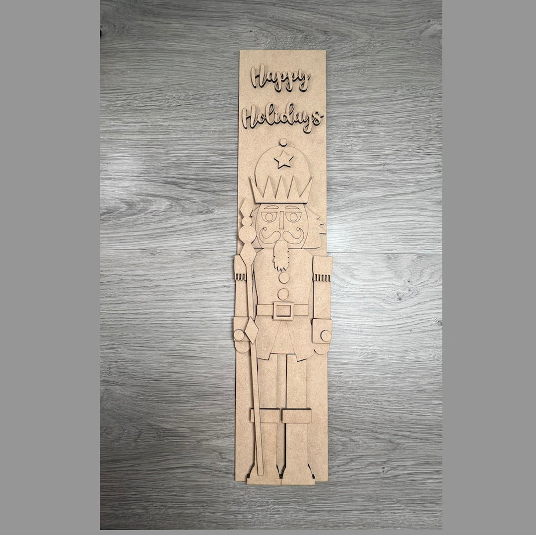 Nutcracker DIY Porch Leaner, Happy Holiday Christmas Porch Leaner, Tis ...