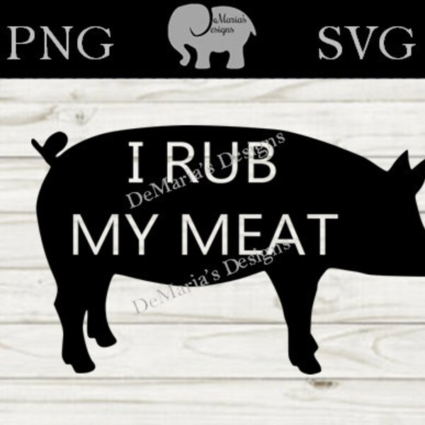 I Rub My Meat Svg - Etsy