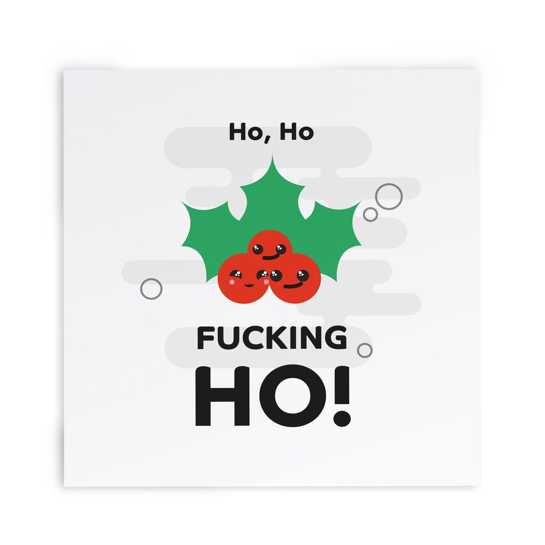 Ho Ho Fucking Ho / Christmas Tree / Christmas Card / Greeting - Etsy