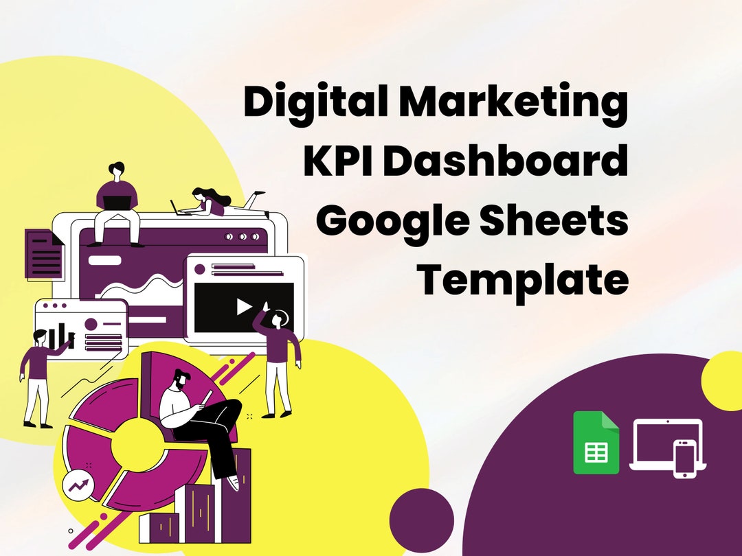 Digital Marketing KPI Dashboard | Google Sheets Template | Marketing ...