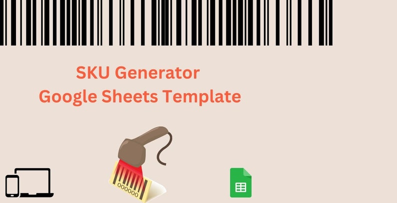 SKU Generator | Google Sheets Template | Generate Unique Codes for Your ...