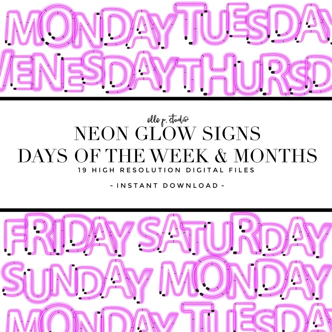 NEON GLOW Days of the Week and Months Clipart Files / Neon Sign Clipart ...