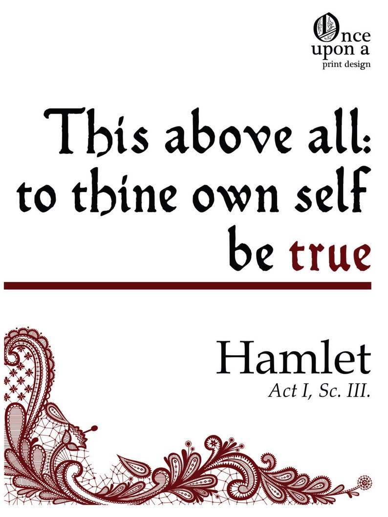 To Thine Own Self Be True Hamlet Shakespeare Lace Quote 8.5 by 11 ...