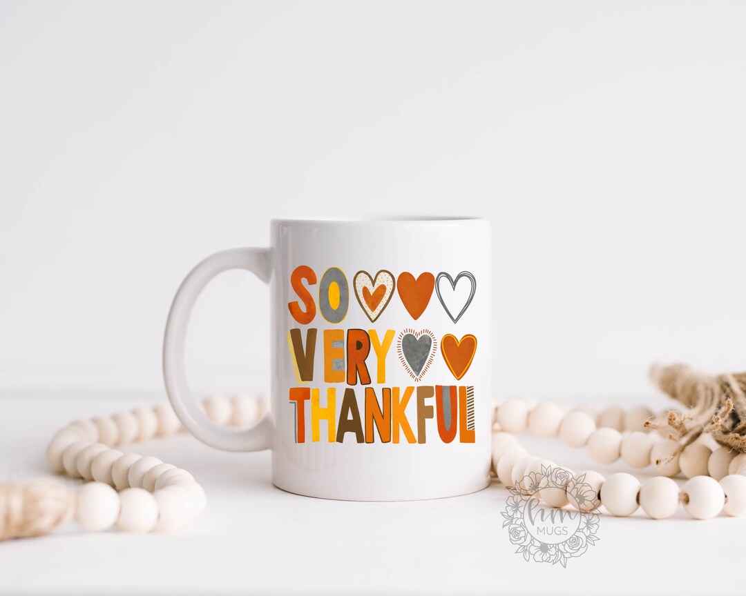 So Very Thankful Coffee Mug Fall Coffee Mug Thanksgiving Mug Holiday ...