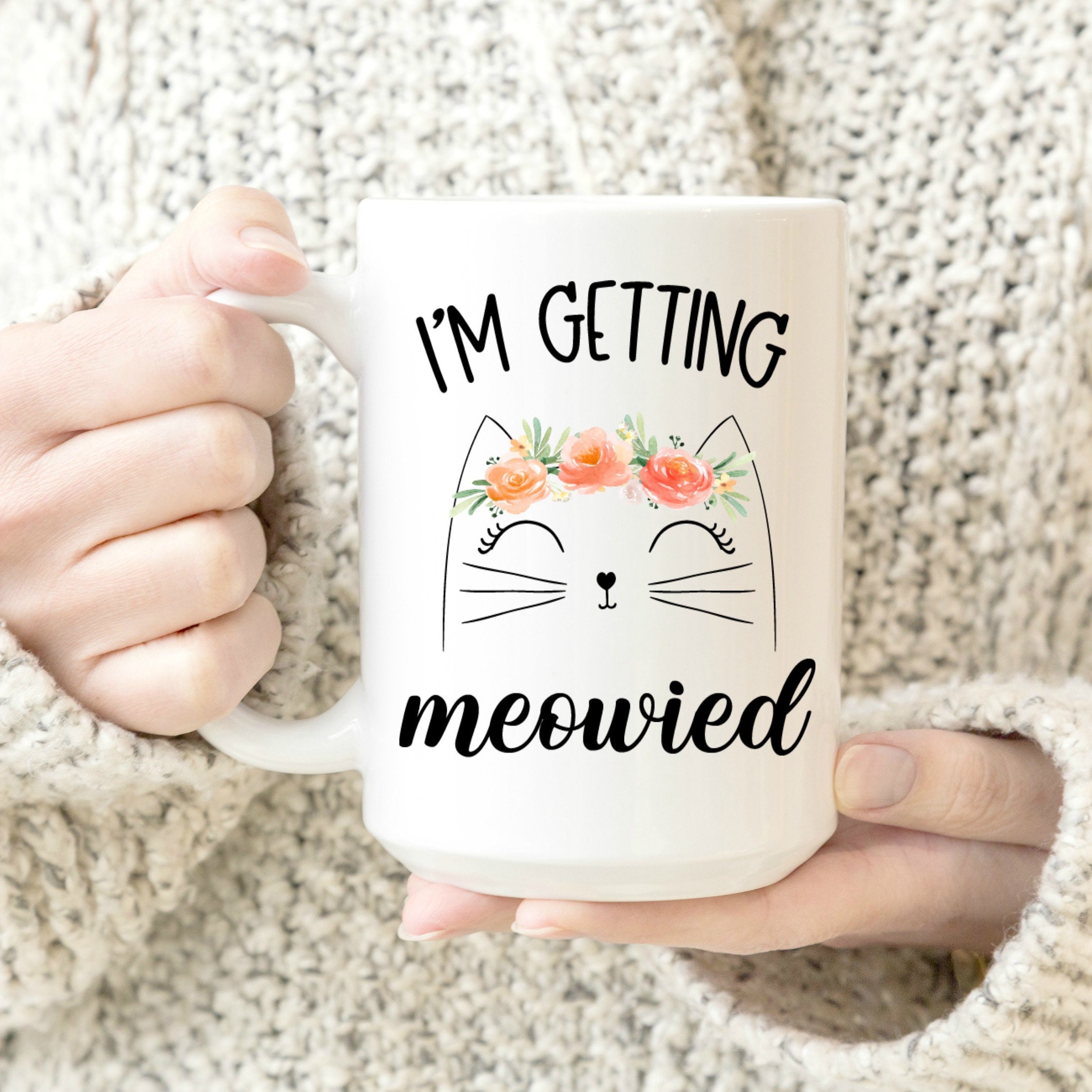 I'm Getting Meowied Mug Engagement Gift Gift for Wife - Etsy