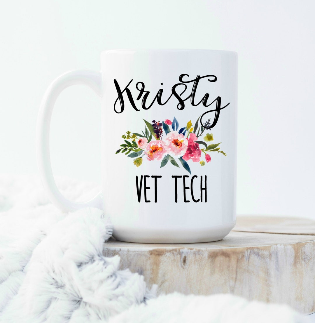 Custom Vet Tech Mug - Vet Tech Week Gift - Funny Mug - Cute Mug - Cute ...