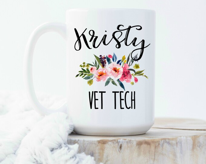 Custom Vet Tech Mug - Vet Tech Week Gift - Funny Mug - Cute Mug - Cute ...