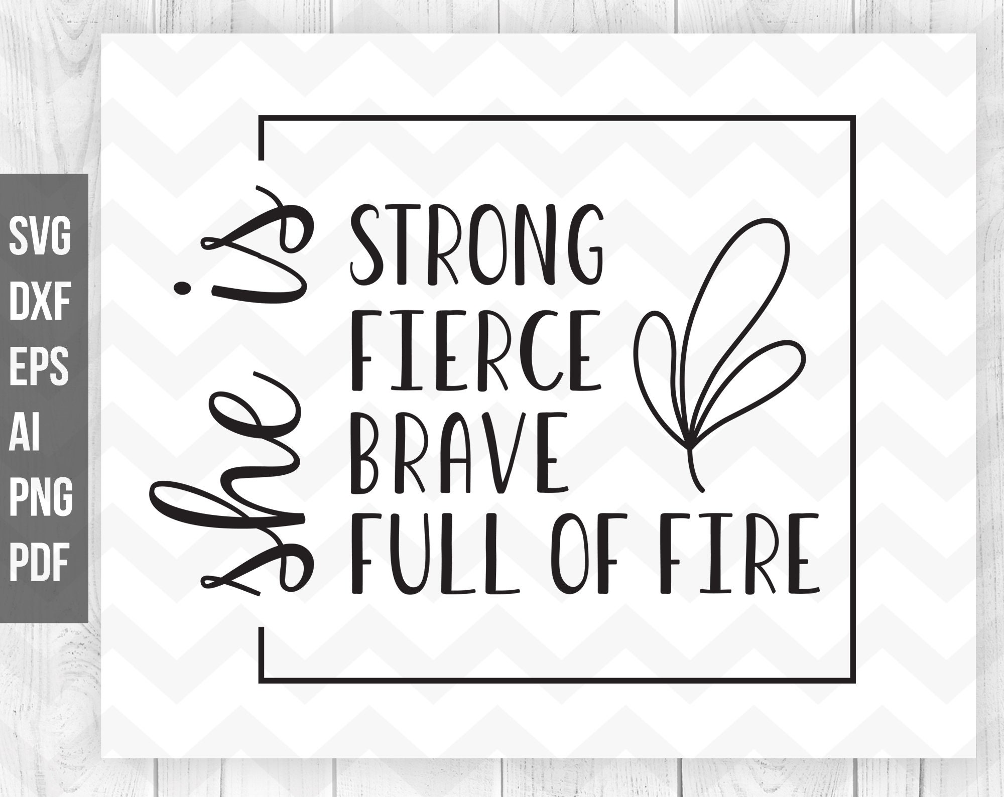 She is Strong Fierce Brave Full of Fire Svg, Strong Women Svg, Girl ...