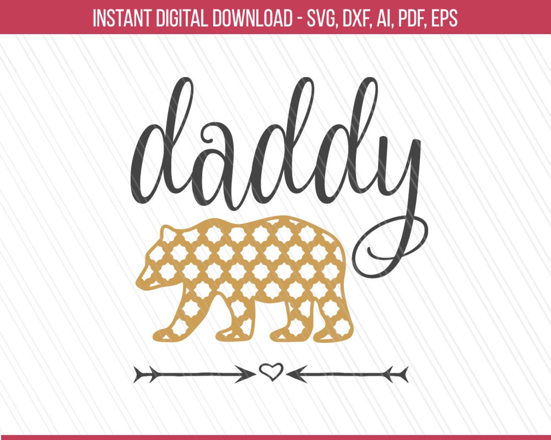 Daddy Bear Svg Papa Bear Svg Fathers Day Svg Dad Svg - Etsy