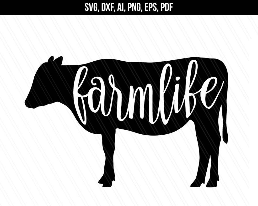Farmlife Svg, Cow Svg, Farm Animal Cutting File, Farm, Cow, Dxf, Cricut ...