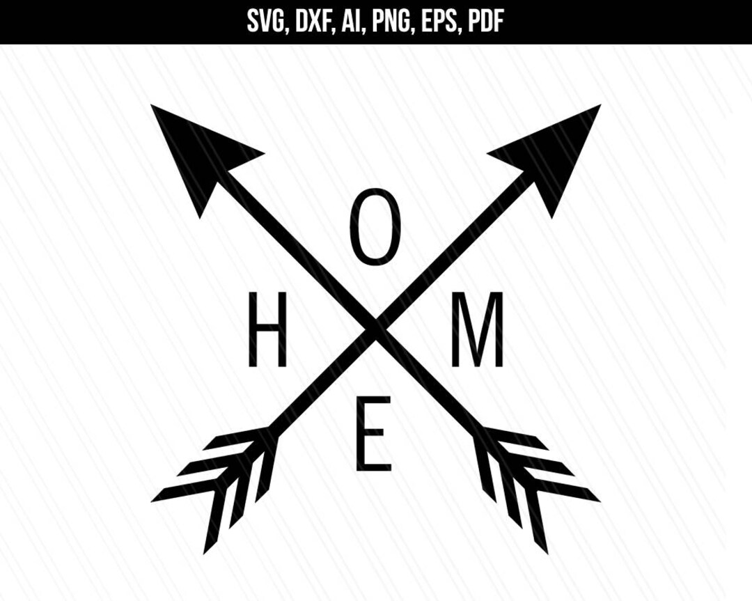 Home Svg, Arrow Home Svg, Cross Arrow Svg, Wall Art Cuttable Home ...