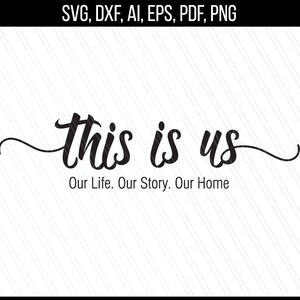 This is Us Svg, Svg for Wood Signs, Family Svg, Home Decor Svg ...