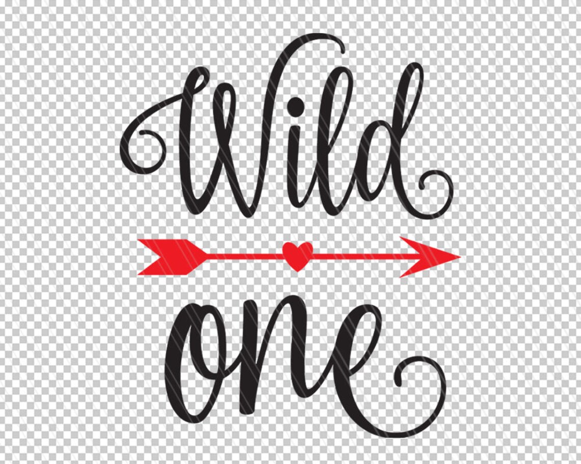 Wild One Svg File Wild One Birthday Svg Dxf Cut Files First | Etsy