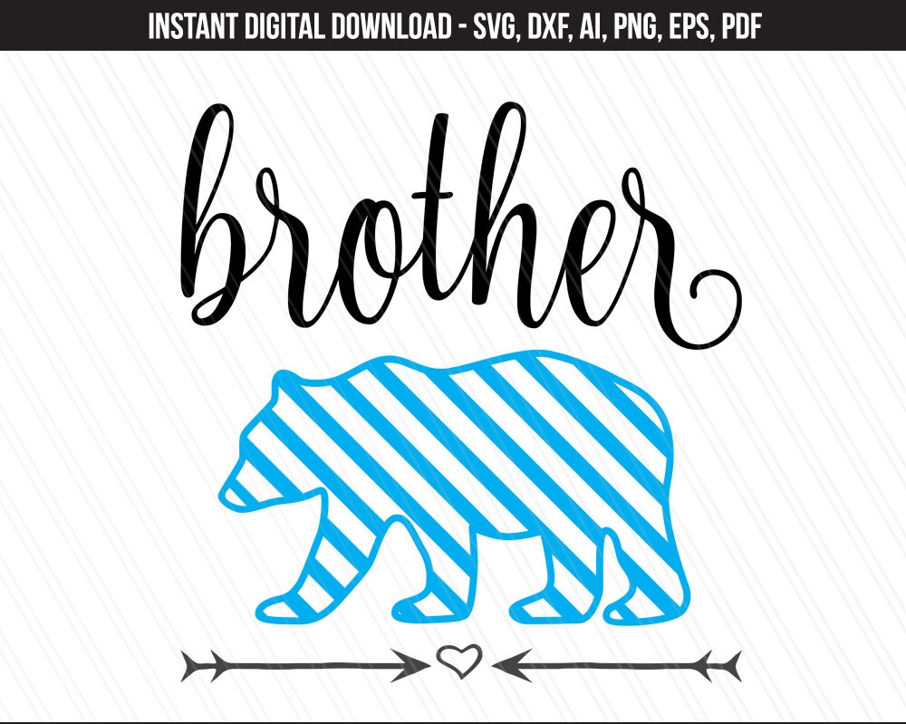 Brother Bear Svg, Brother Svg, Svg for Kids, Bear Family Svg Cricut ...