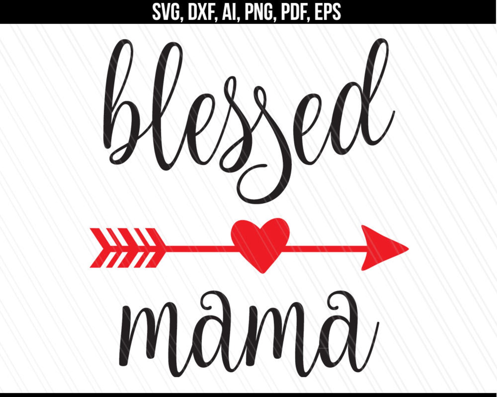 Blessed Mama Svg Blessed Mom Svg Dxf Cutting File Vinyl Etsy