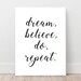 Dream Believe Do Repeat Quote Print, Inspirational Quote Wall Art ...