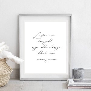 Life is Tough My Darling but so Are You- Quote Print, Inspirational ...