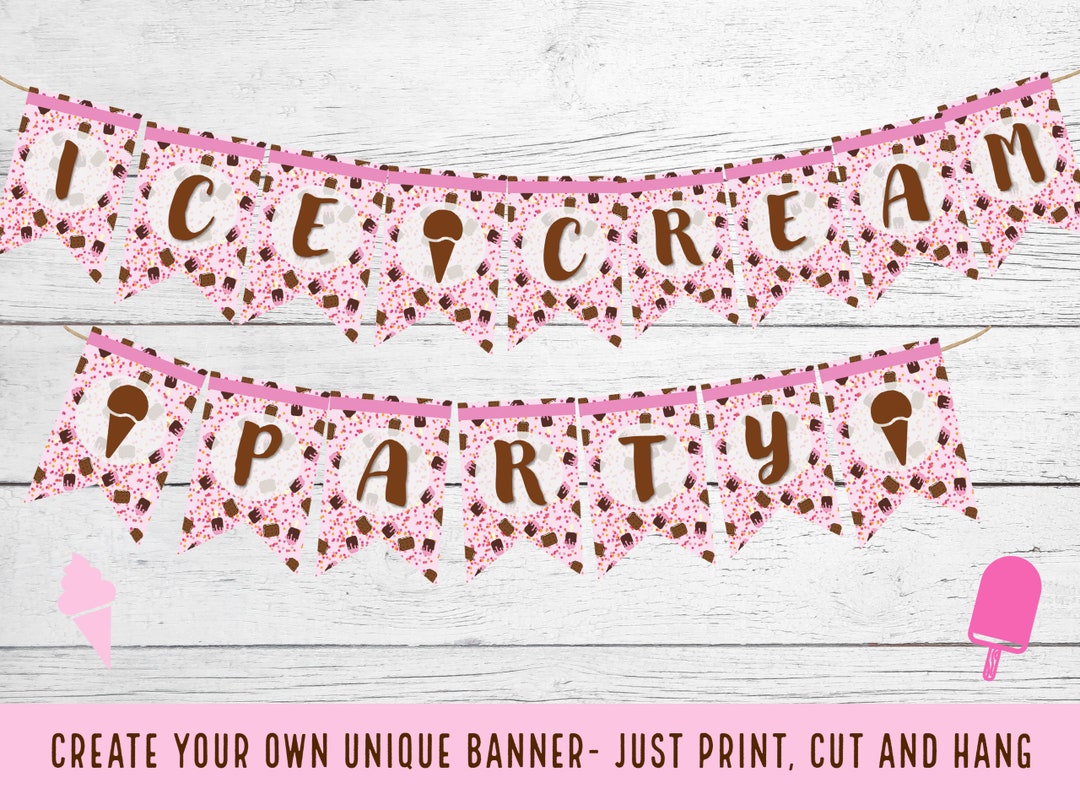 Ice Cream Party Banner: DIY Printable Banner (instant Download) - Etsy UK